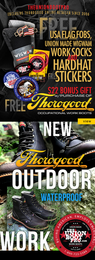 Thorogood Work Boots | American Made Since 1892 | Union Made Since 1946
